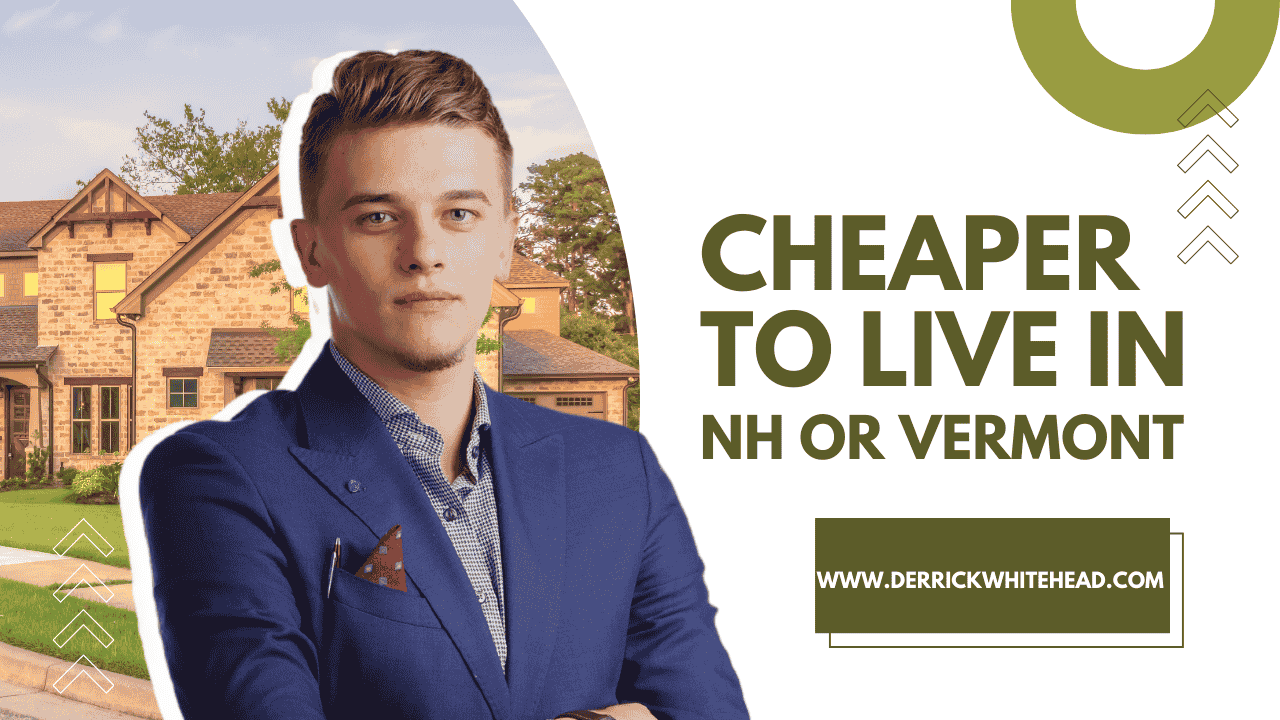 Cheaper to Live in NH or Vermont? The Real Cost